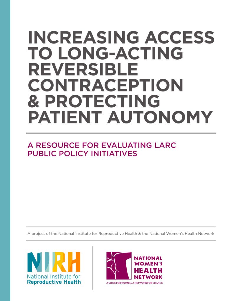 LARC Toolkit: Increasing Access & Protecting Patient Autonomy ... LARC Toolkit: Increasing Access & Protecting Patient Autonomy ...